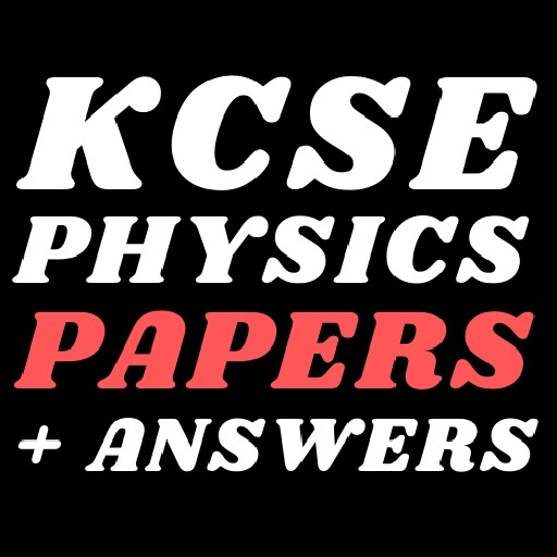 Kcse physics: past papers